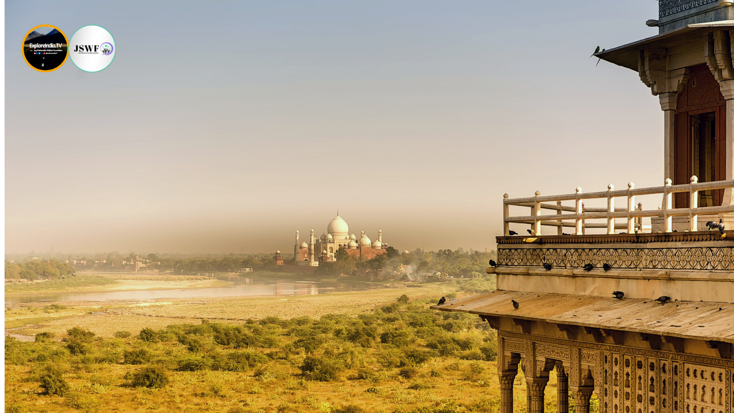 Incredible India – Taj Mahal from Agra Fort Explore India TV